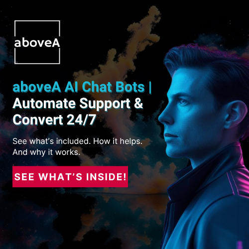 aboveA AI Chat Bots | Automate Support & Convert 24/7
