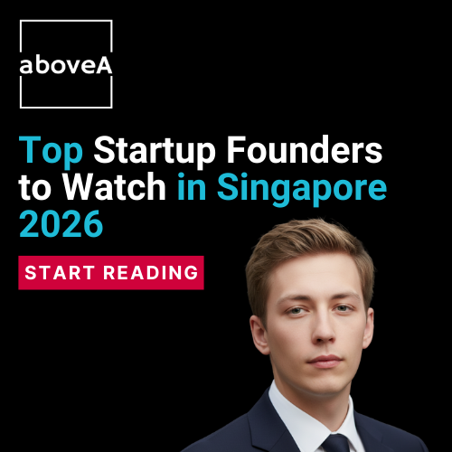 Top Startup Founders to Watch in Singapore 2026